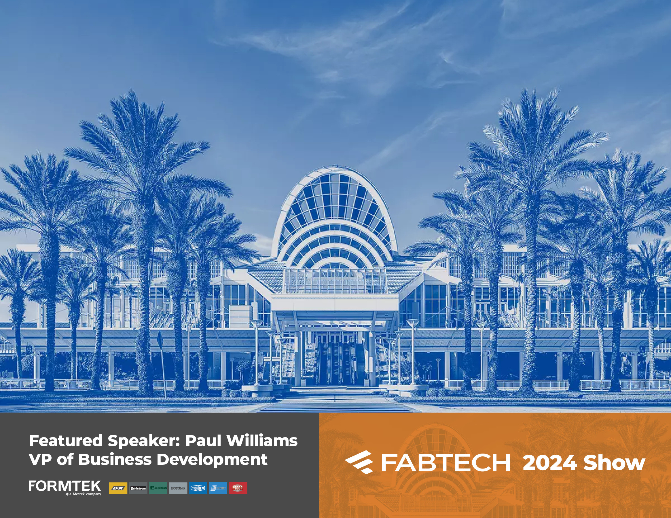 Exploring Manufacturing Trends: Insights from Paul Williams at FABTECH 2024